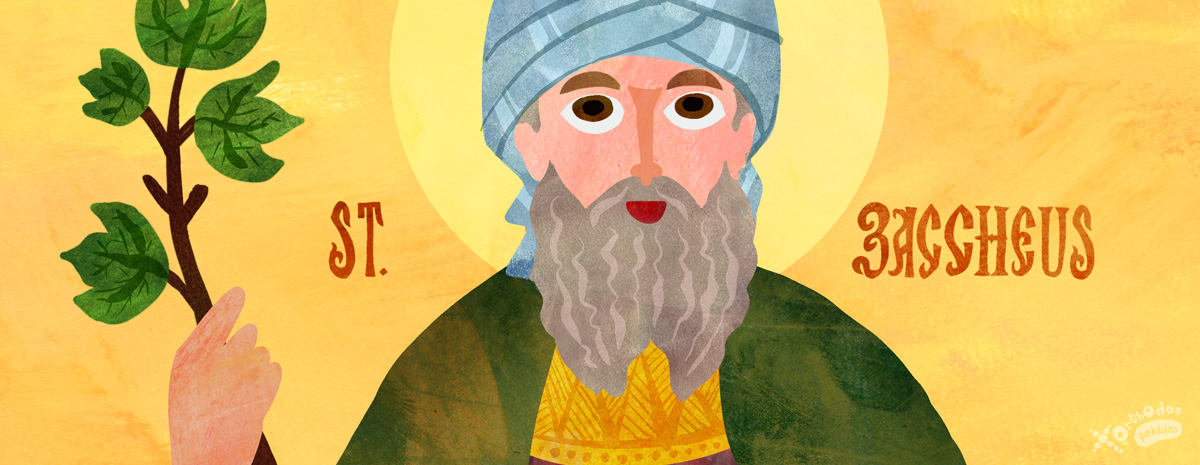 Zacchaeus Sunday – Orthodox Pebbles
