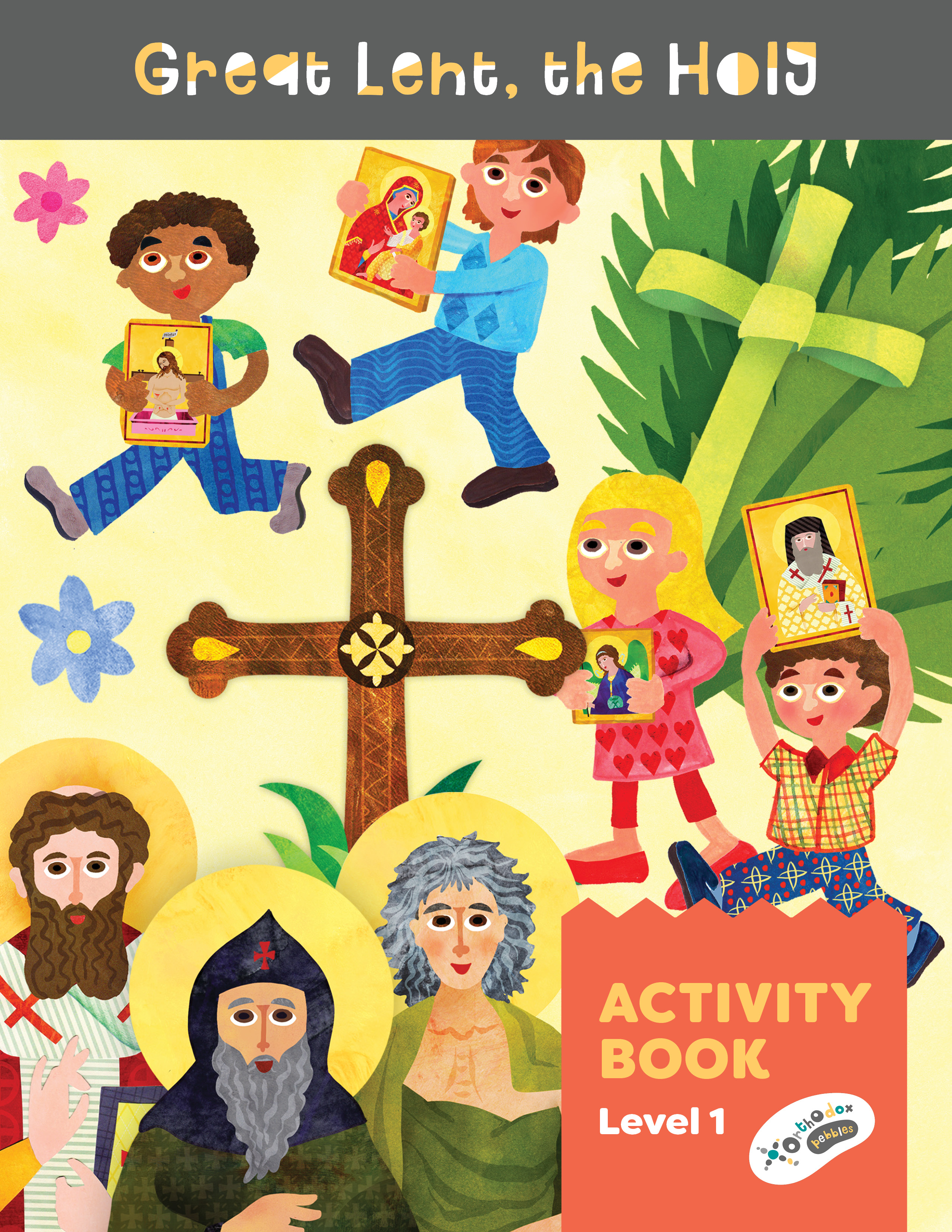 NEW: Great Lent Activity Book – Orthodox Pebbles